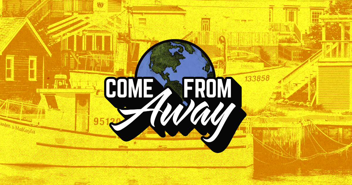 Come From Away | The Grand Theatre