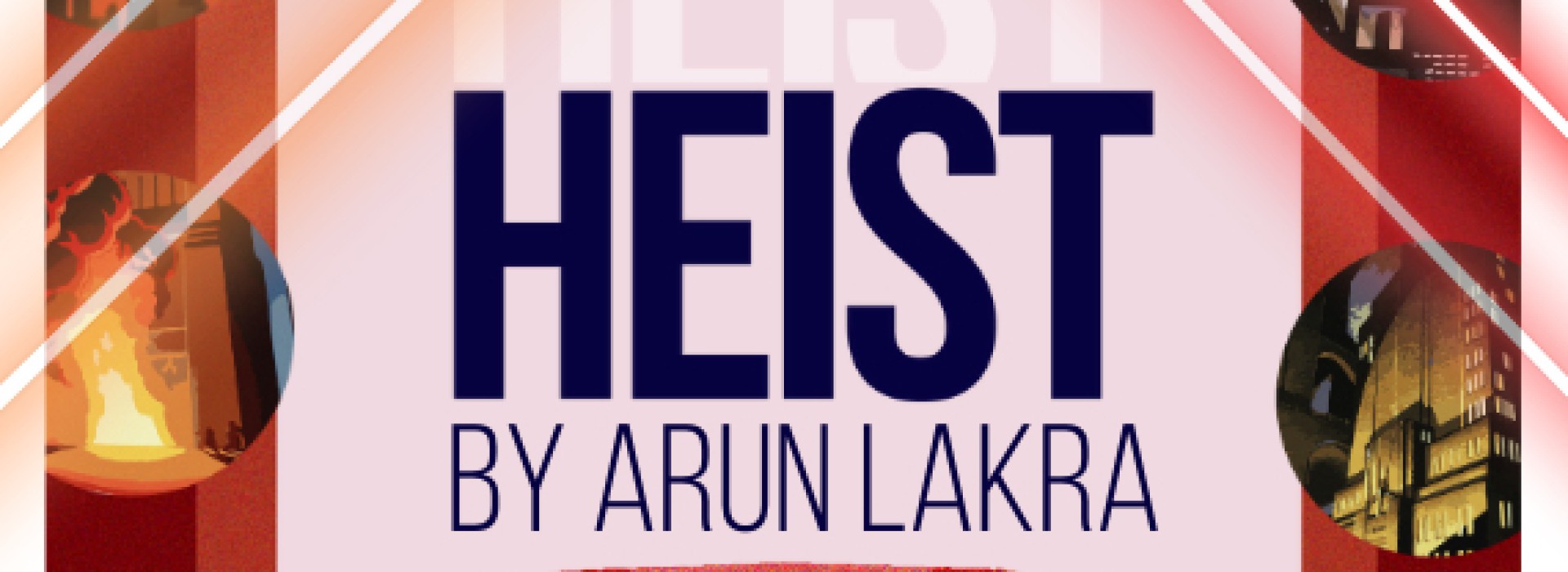 Heist | The Grand Theatre