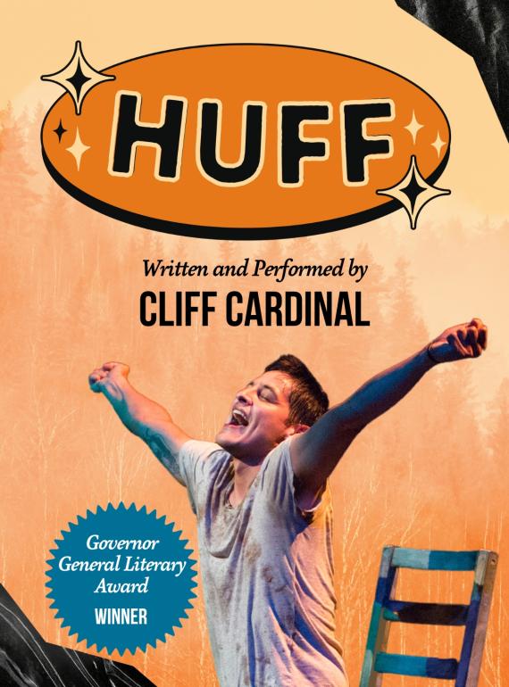 Huff | The Grand Theatre